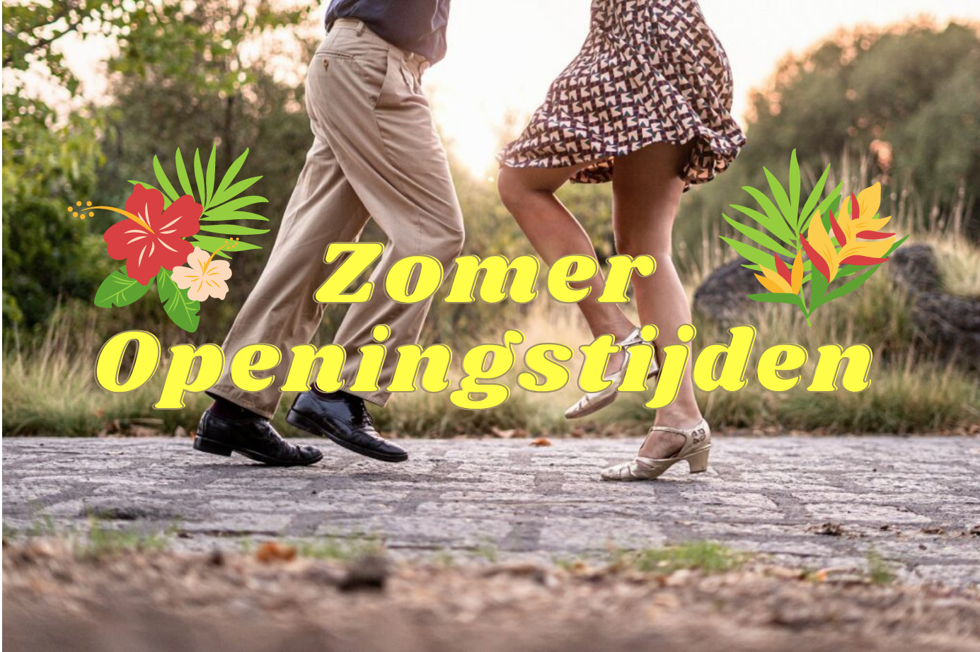 Aangepaste Openingstijden in de Zomer - Danswinkel Den Haag | 2021